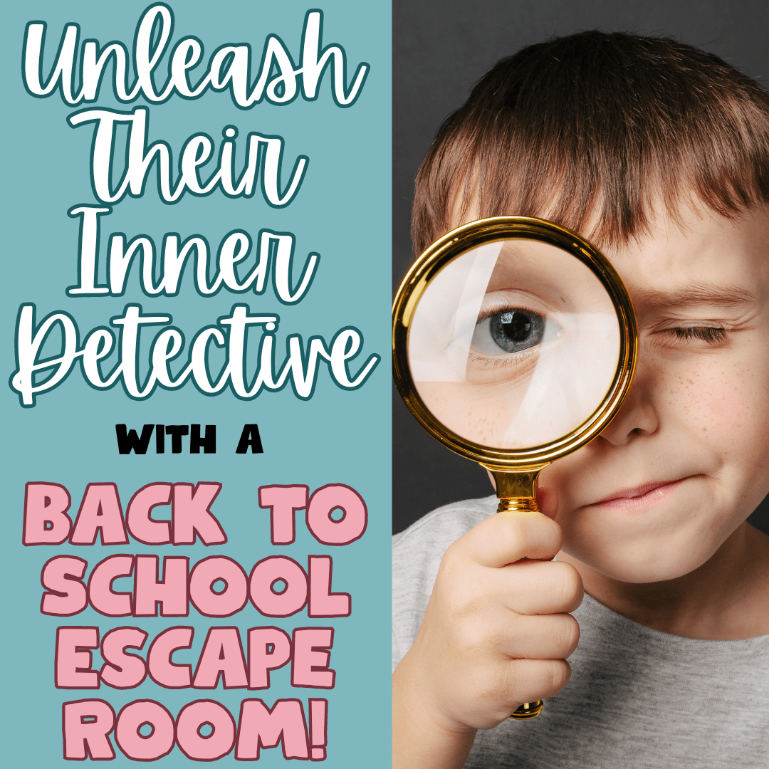 Unleash Their Inner Detective: How Back to School Escape Rooms Ignite ...